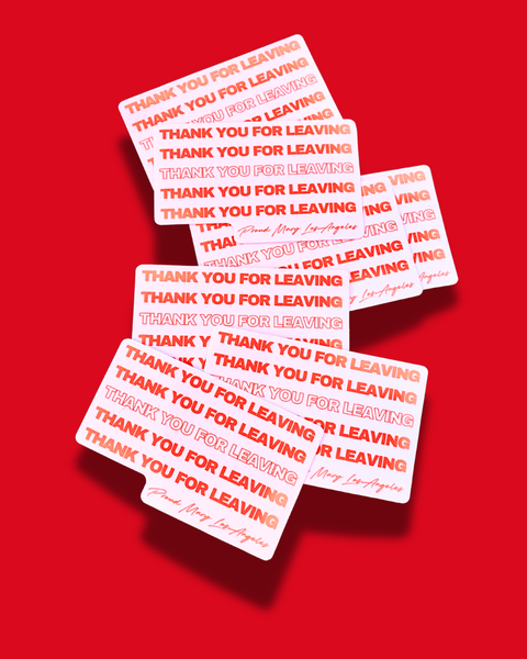 Thank You For Leaving Sticker – Proud Mary Fashion